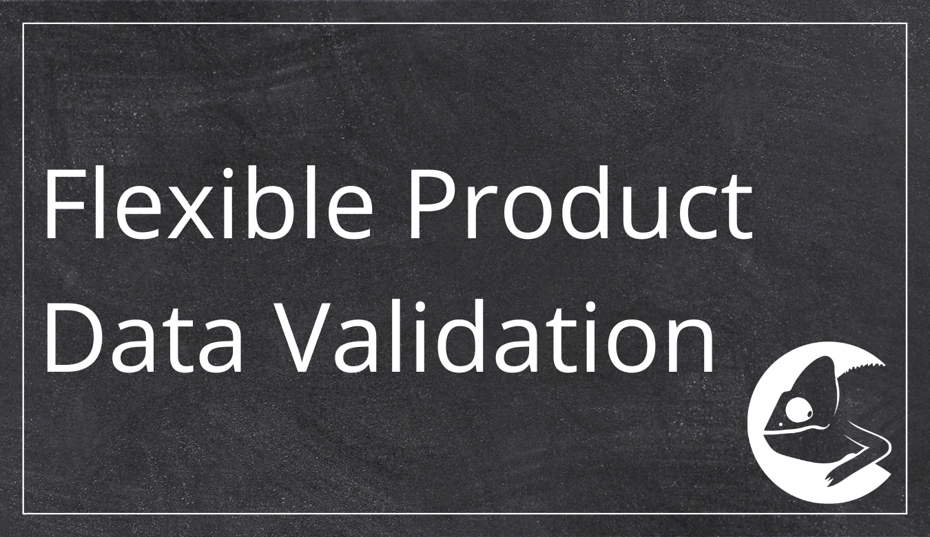 Flexible Product Data Validation